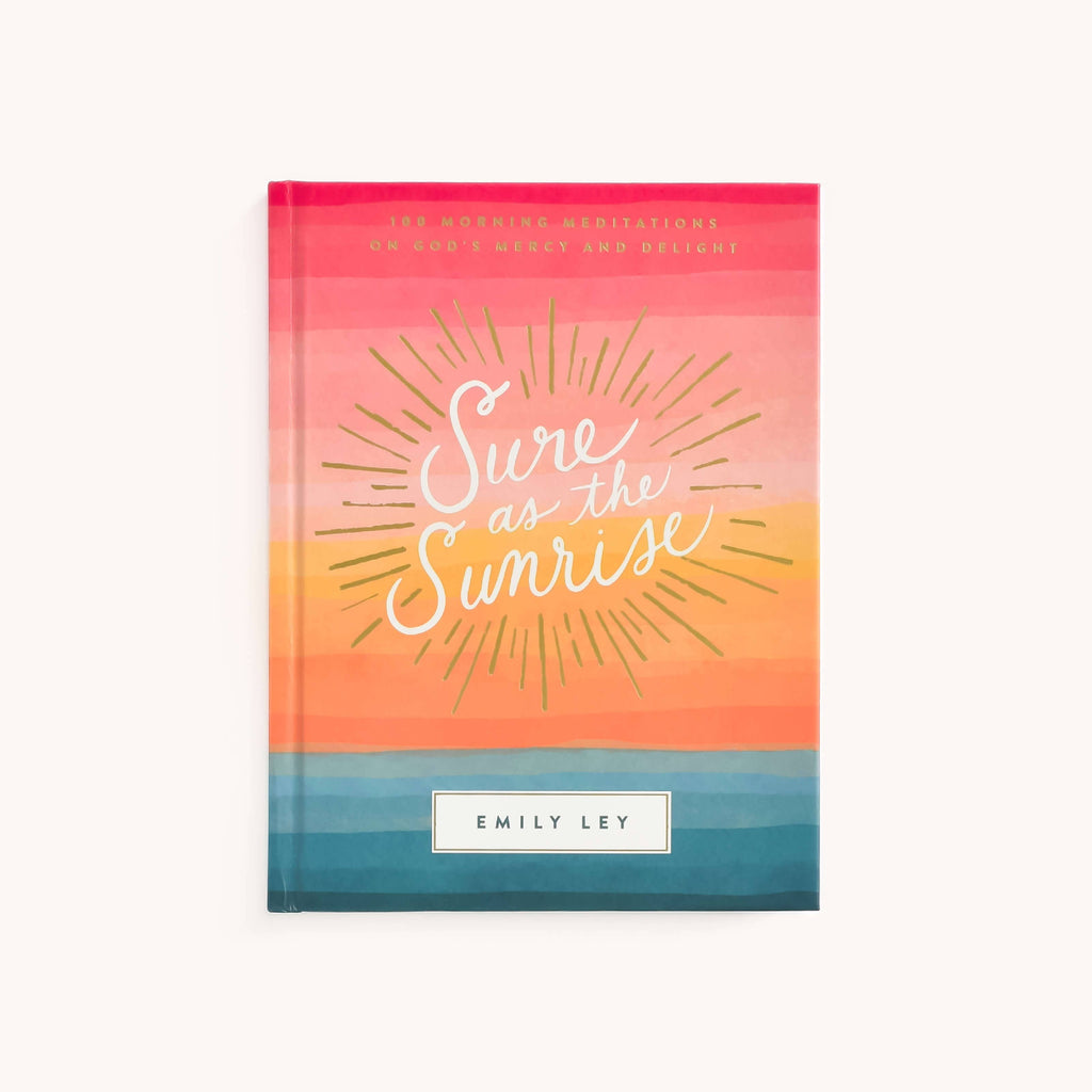 Simplified by Emily Ley - Book, Sure As The Sunrise – Salt & Acres